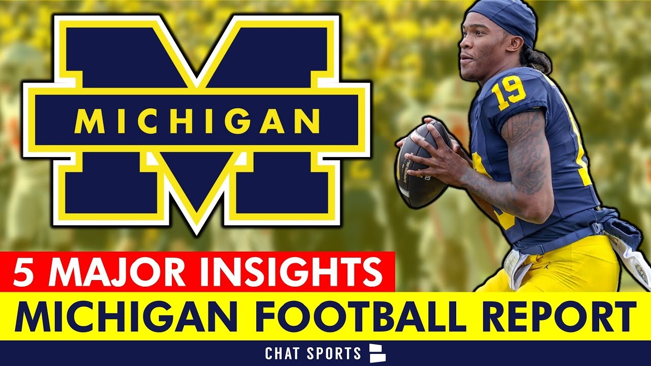Michigan Football Rumors & Inside Scoop From Spring Practice - Bryce Underwood ‘Day 1 Starter’?