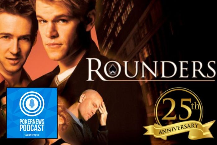 PokerNews Pod Special Edition: The Rounders 25th Anniversary Watch ...