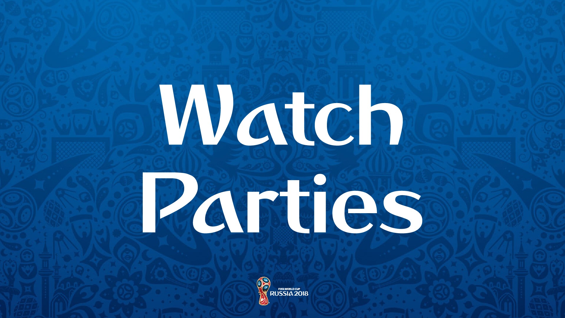 LA Galaxy announce 2018 FIFA World Cup Watch Party Schedule