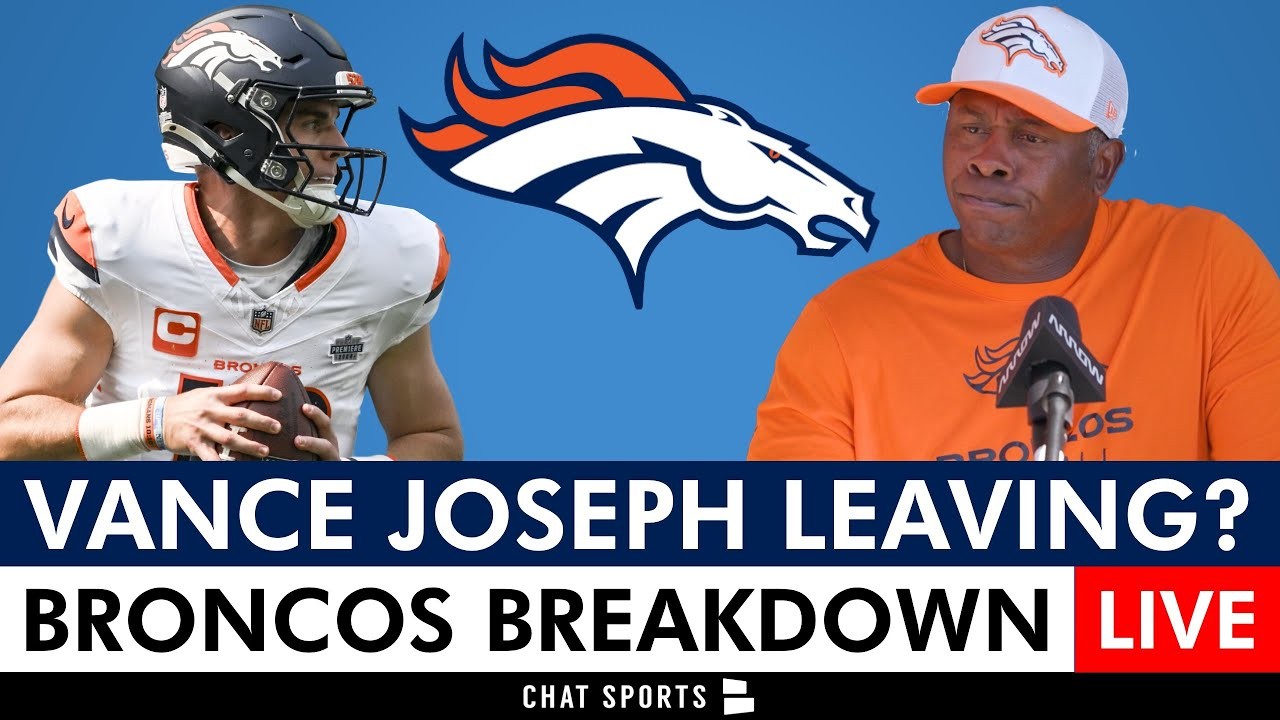 LIVE Broncos News & Rumors: Vance Joseph Leaving? Bo Nix News + 2025 ...