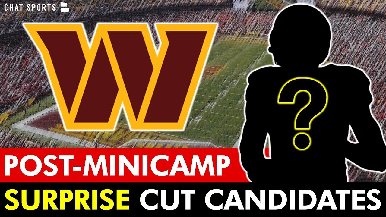 SURPRISING 2024 Commanders Cut Candidates After Mandatory Minicamp ...