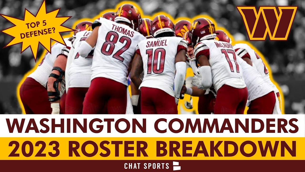 Washington Commanders 2023 Roster Breakdown | Will The Commanders Have ...