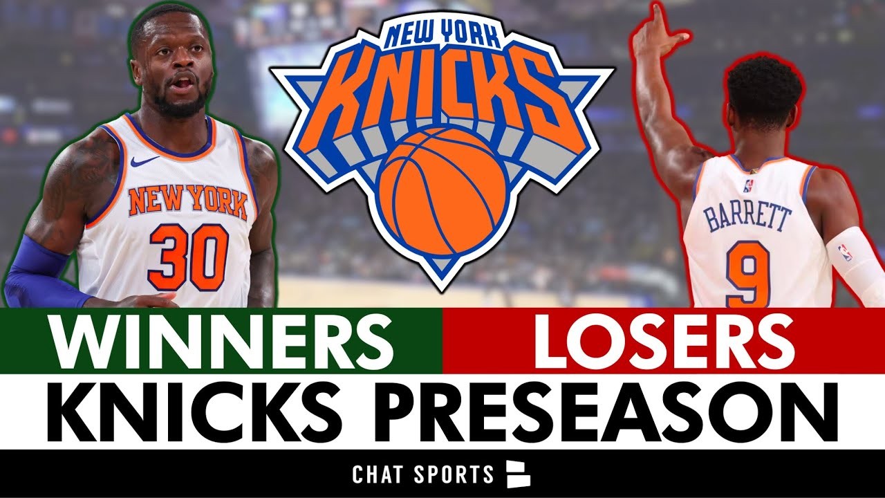 Knicks Preseason WINNERS & LOSERS Ft. RJ Barrett, Julius Randle ...